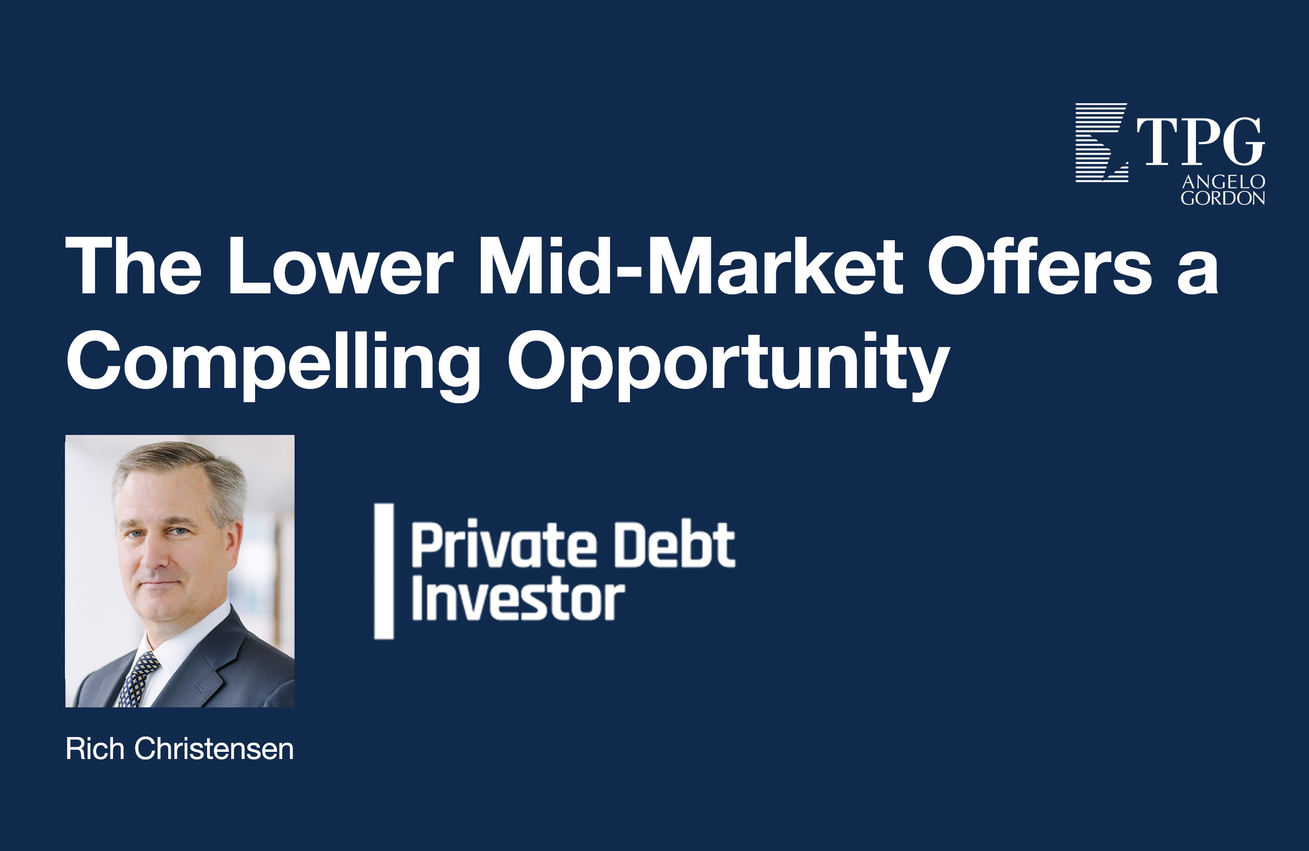 The Lower Mid-Market Offers a Compelling Opportunity Angelo Gordon ...